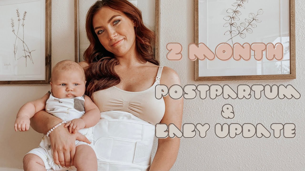 2 Month Postpartum & Baby Update | 15LBS AT 2 MONTHS! TRANSITIONING ...