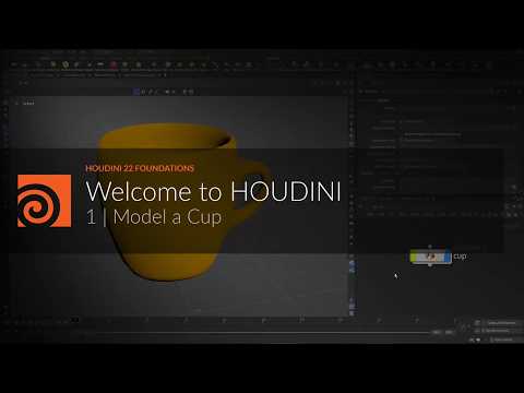 Houdini 22 Foundations | Welcome 1 | Model a Cup