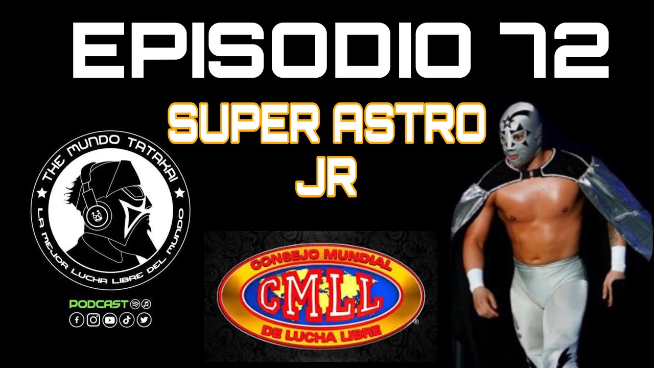 EL PODCAST CON SUPER ASTRO JR - YouTube