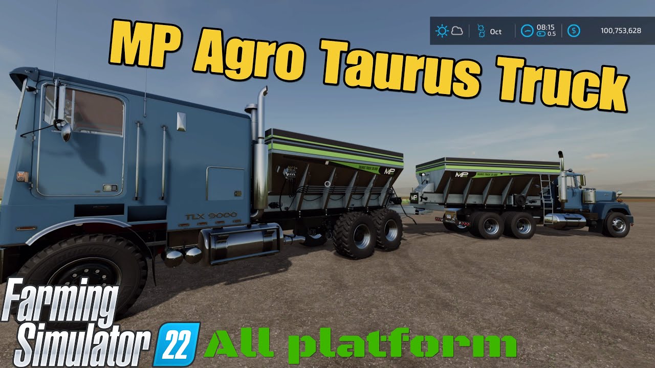 MP Agro Taurus Truck / mod for all platforms on FS22 - YouTube