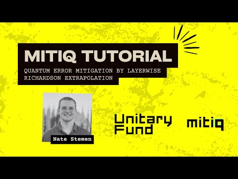 Mitiq Tutorial: Quantum error mitigation by layerwise Richardson extrapolation