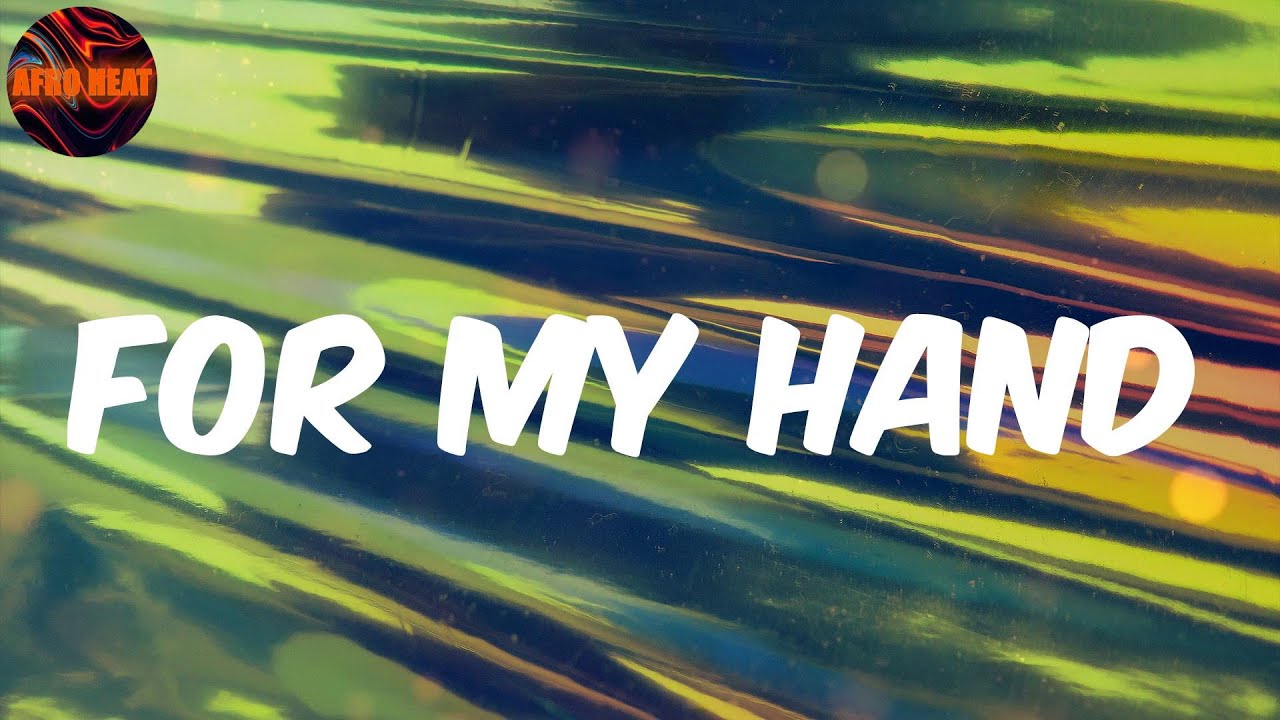 For My Hand (feat. Ed Sheeran) (Lyrics) Burna Boy - YouTube