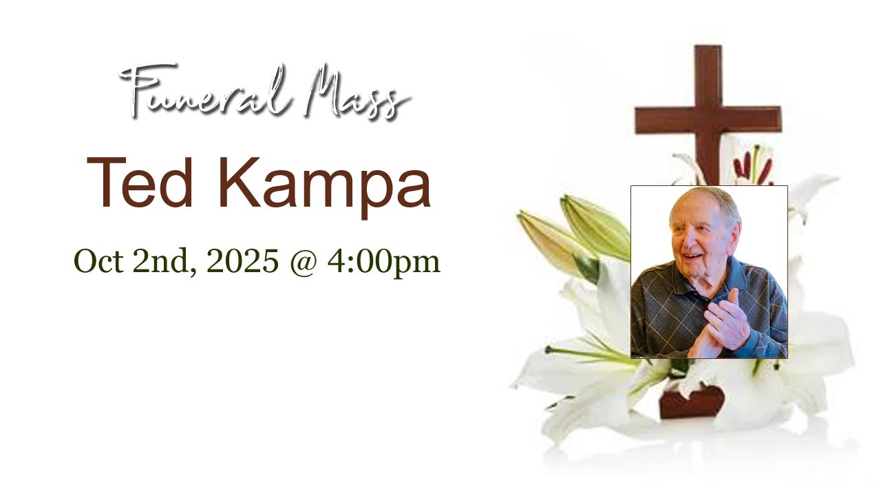 Funeral Mass - Ted Kampa - YouTube