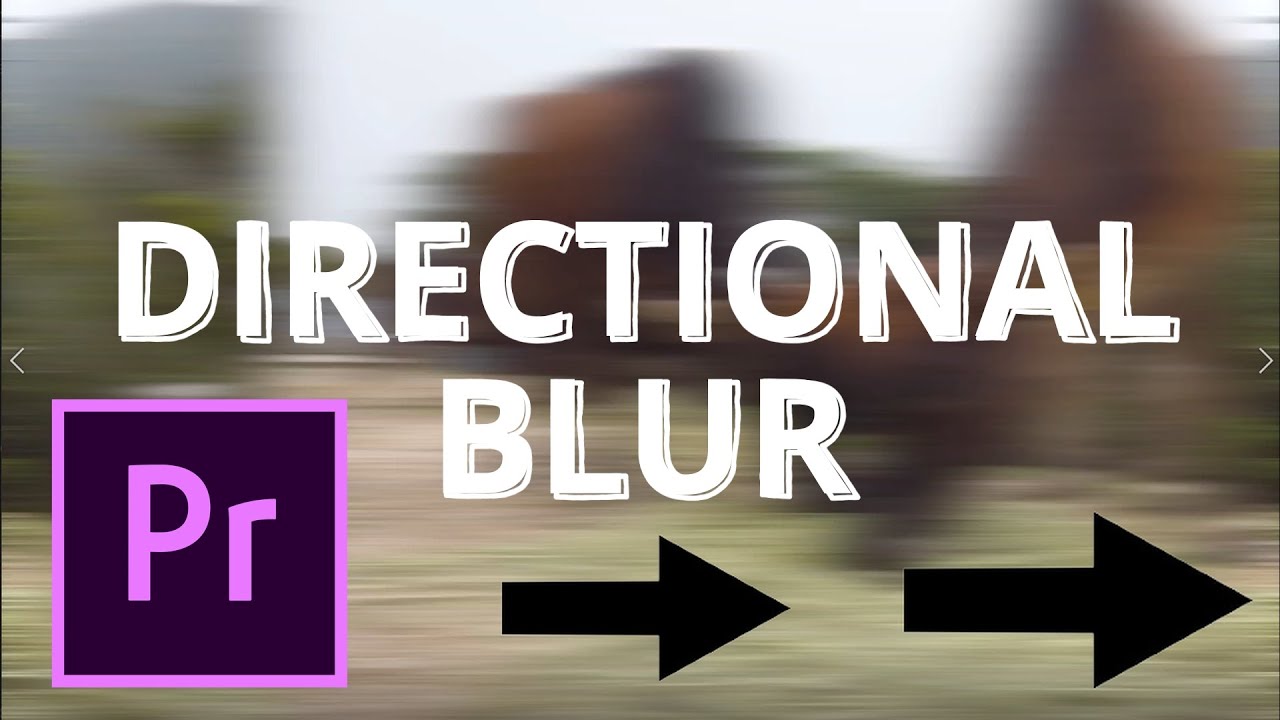Directional Blur Transition Premiere Pro - YouTube