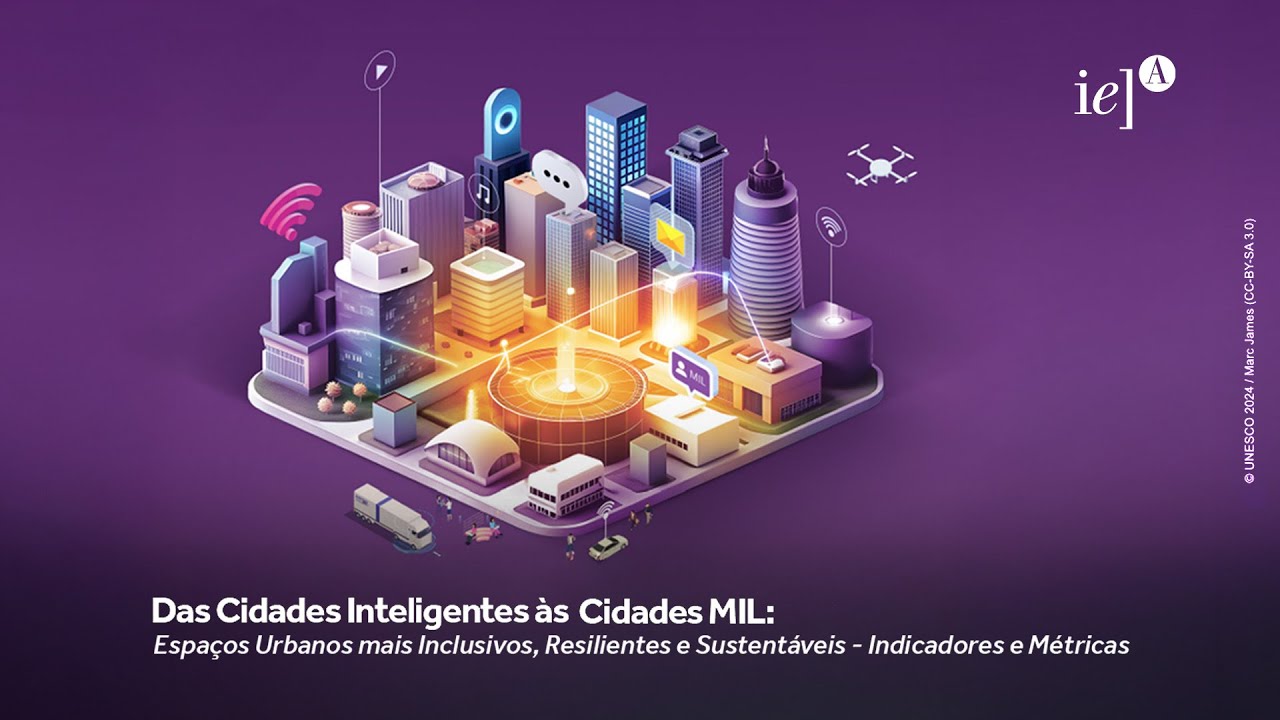 Das Cidades Inteligentes às Cidades MIL - Indicadores e Métricas - YouTube