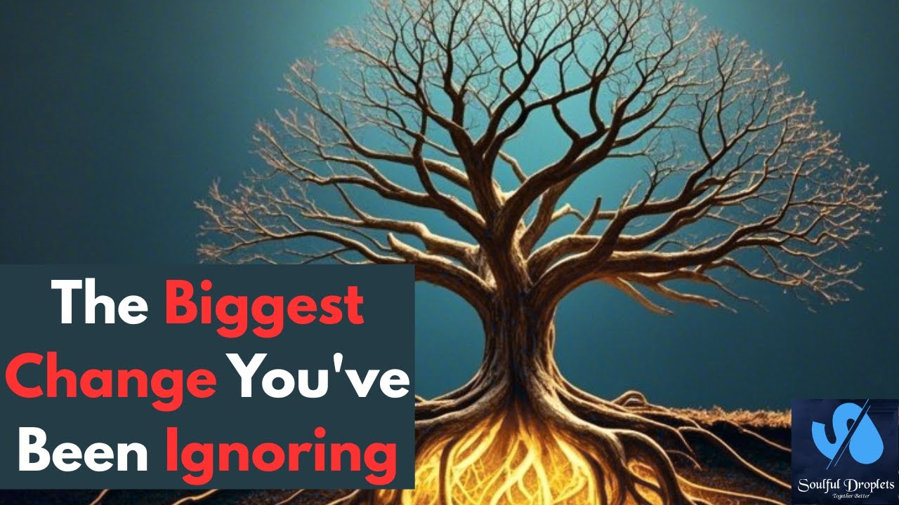 The Biggest Change You Have Been Ignoring | How to Change Your Life ...