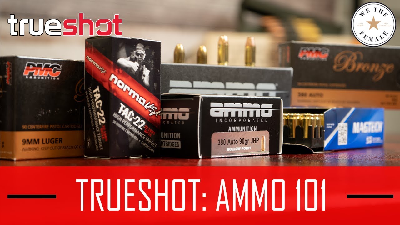 Ammo 101: A Guide to Ammunition for First Time Shooters - YouTube