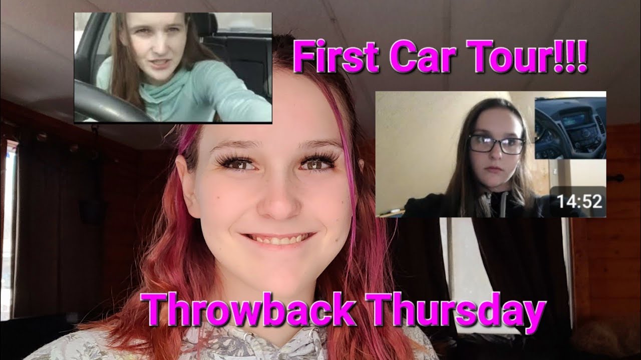 My First Car Tour/ Throwback Thursday - YouTube
