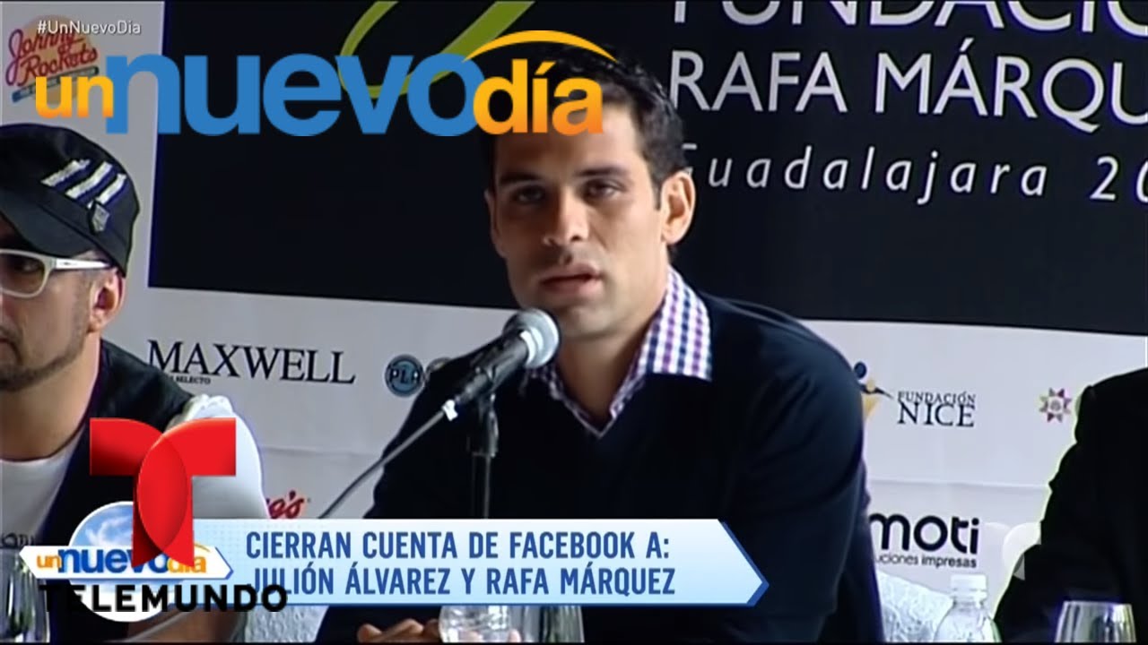 Rafa Márquez y Julión Álvarez se quedaron sin Facebook | Un Nuevo Día ...