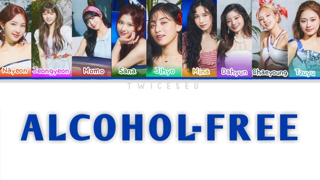 TWICE "ALCOHOL-FREE" MV TEASER LYRICS - YouTube