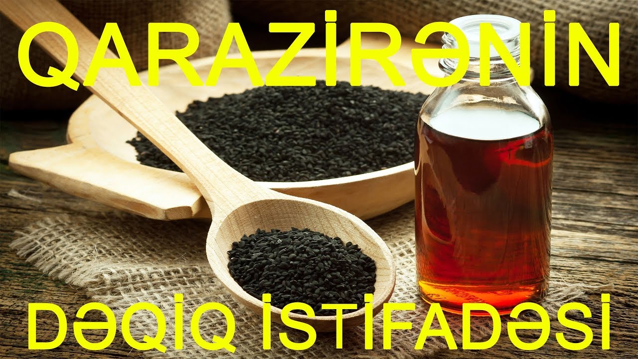 Qarazirə yağının bu xəstəliklərdə dəqiq istifadə qaydası - YouTube