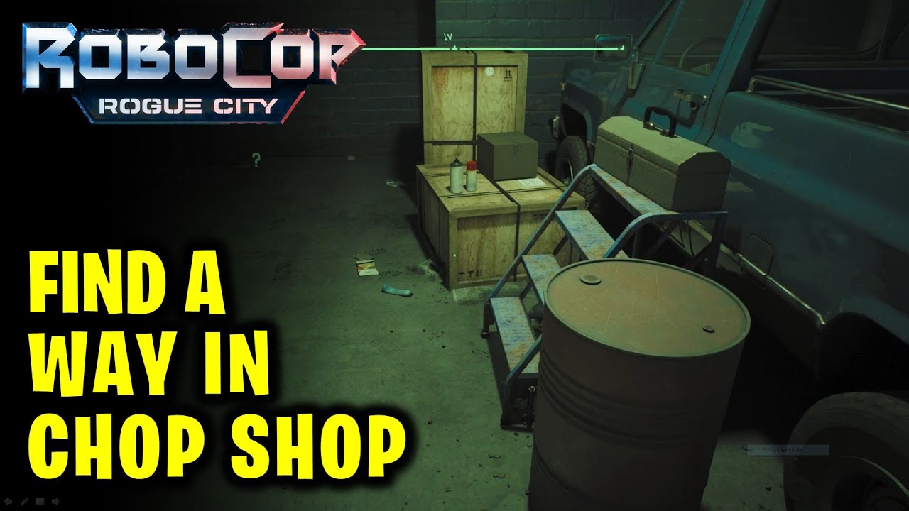 Find a Way in the Chop Shop - Stolen Vehicle | RoboCop Rogue City - YouTube