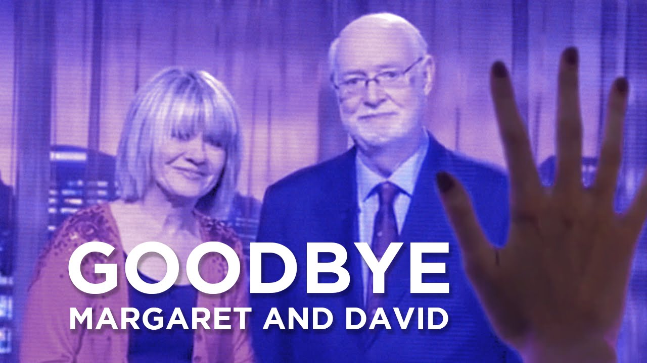 Goodbye Margaret and David - YouTube