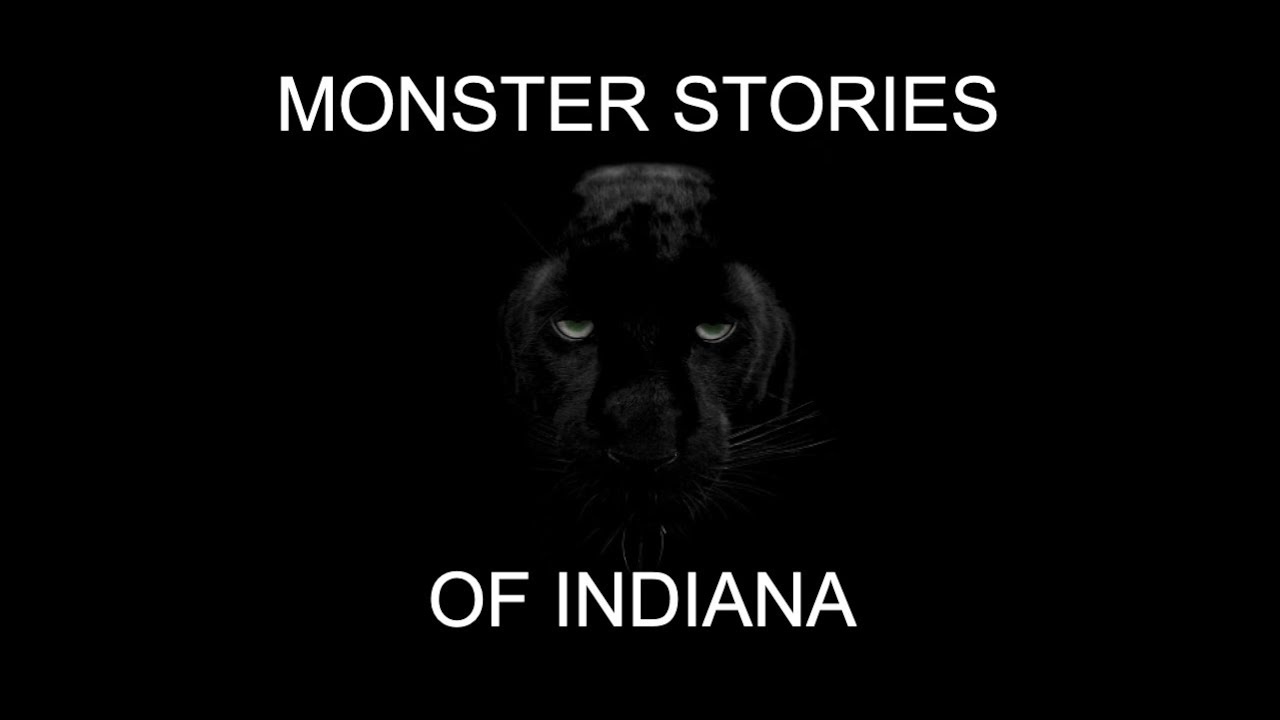 Monster Stories of Indiana - YouTube