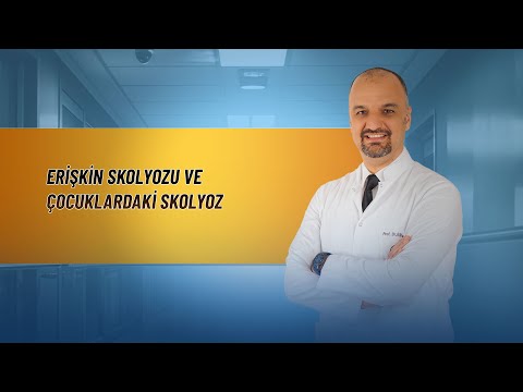 Erişkin Skolyozu ve Çocuklardaki Skolyoz