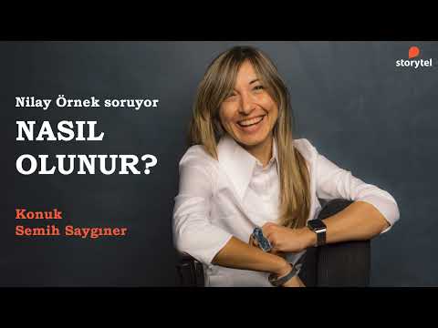 #NasılOlunur Podcast 165. Bölüm - Semih Saygıner