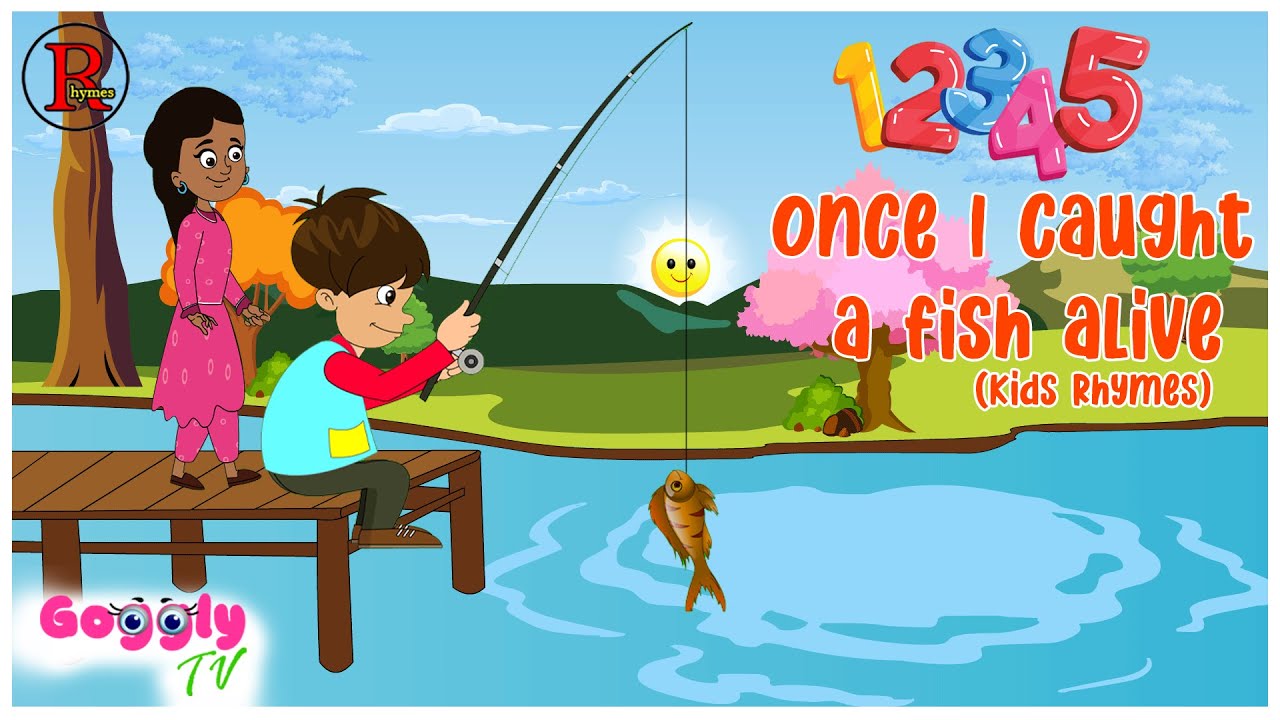 1 2 3 4 5 Once I Caught a Fish Alive | Kids Nursery Rhymes and Songs ...