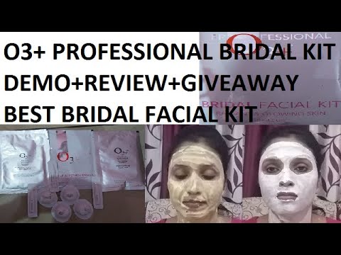 O3+ PROFESSIONAL BRIDAL FACIAL KIT REVIEW||DEMO||GIVEAWAY||BEST BRIDAL ...