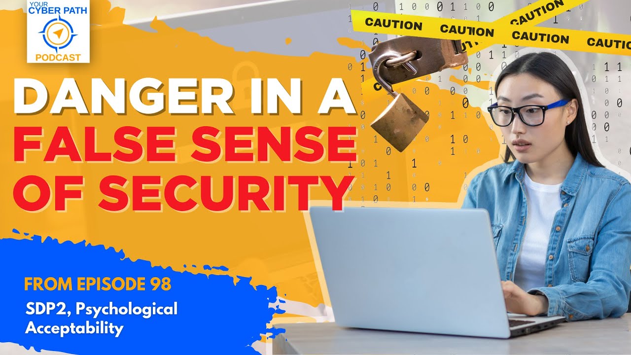 What is a False sense of security - YouTube