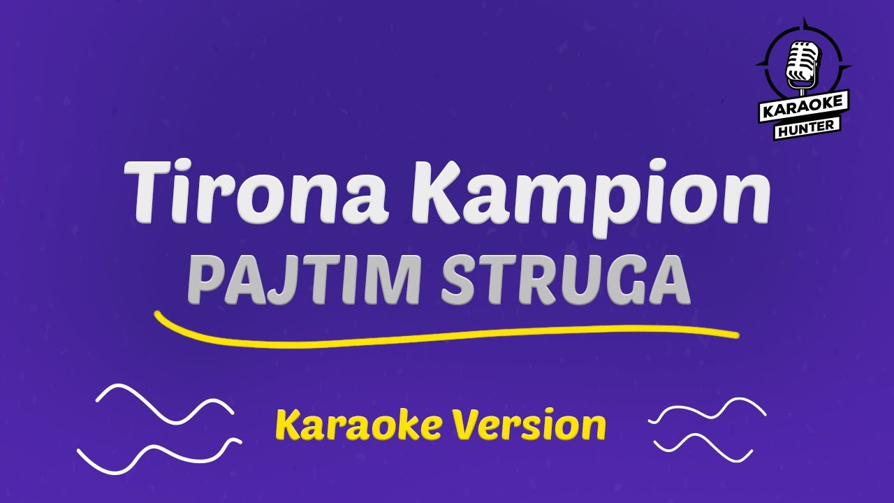 Pajtim Struga - Tirona Kampion (HD Karaoke Version) - YouTube
