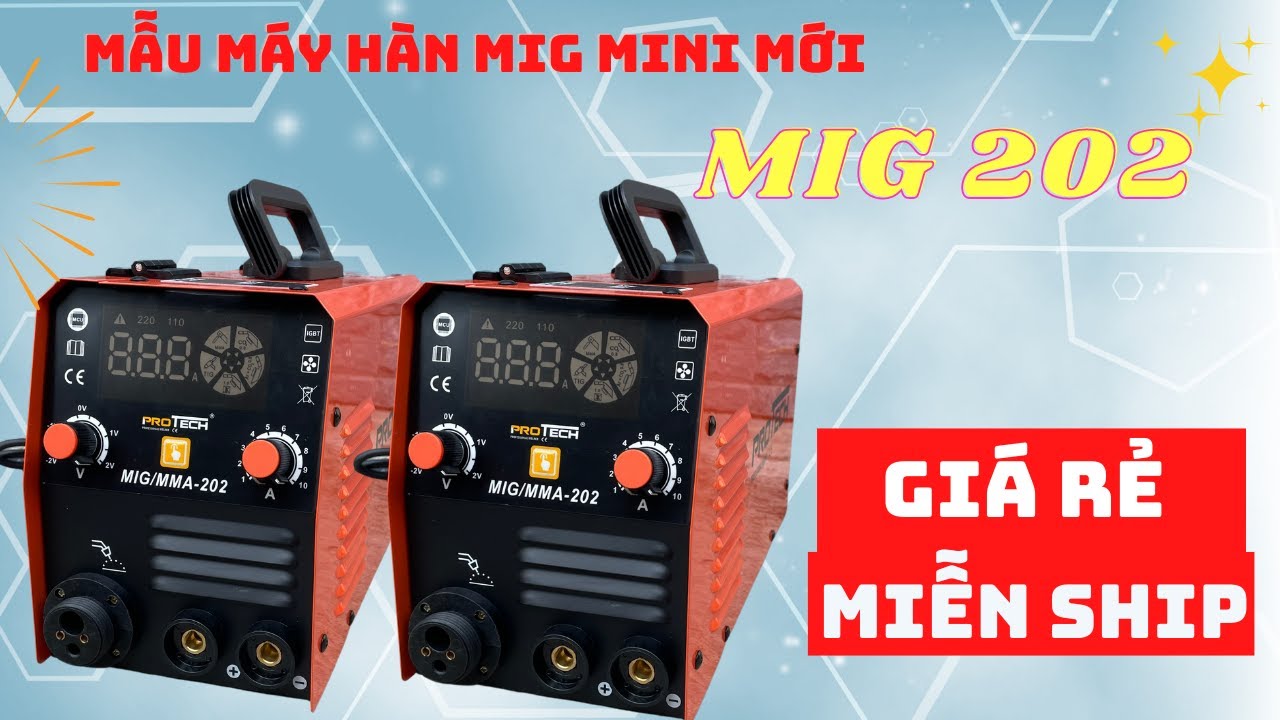 Máy Protech Mig 202 - Mẫu máy MỚI, chuyên sử dụng gia đình với 4 chức ...
