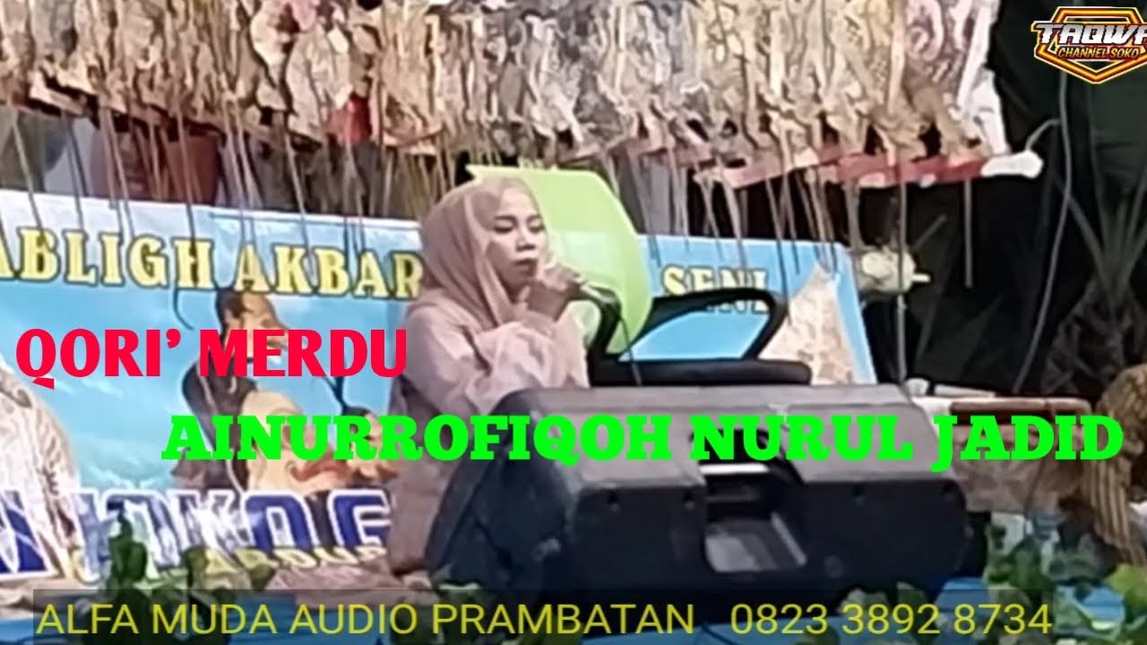 qori merdu ainurrofiqoh//Nurul Jadid//Ki Joko Goro Goro - YouTube