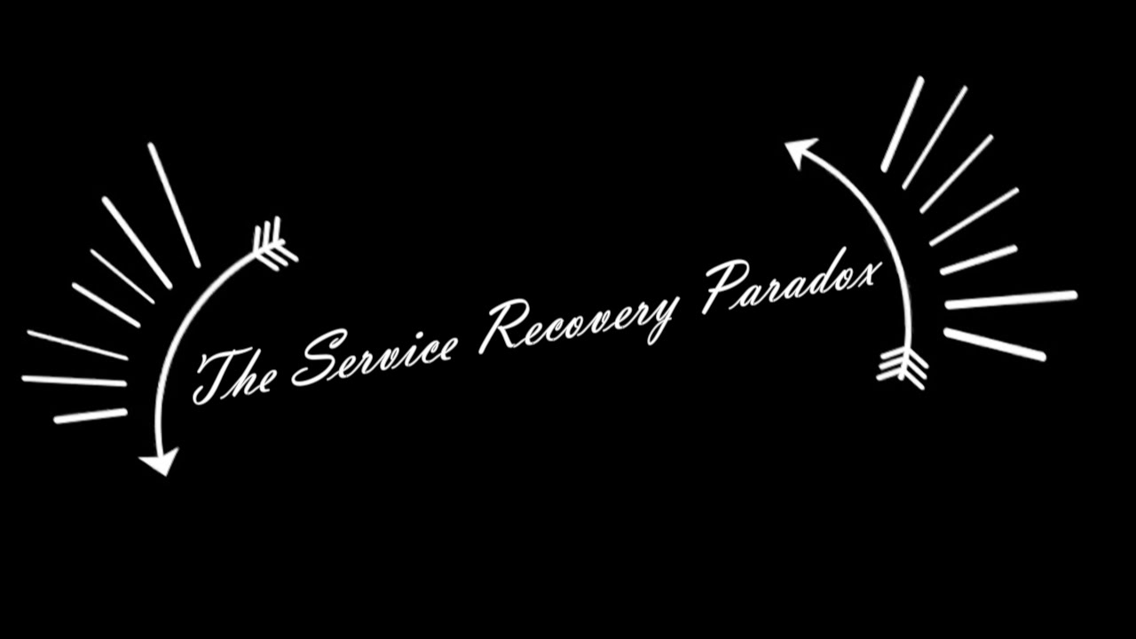 LEARNing the Service Recovery Paradox - YouTube