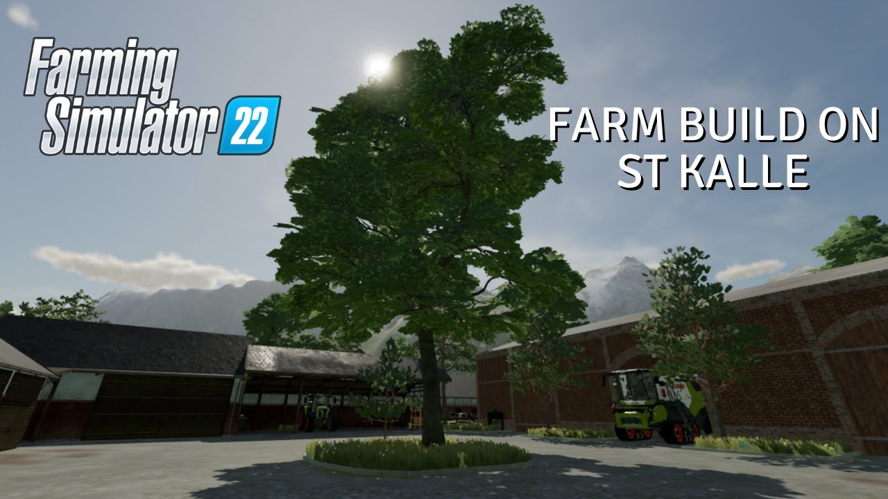 Farming Simulator 22 | FS22 Farm build on St Kalle | Mod map St Kalle ...