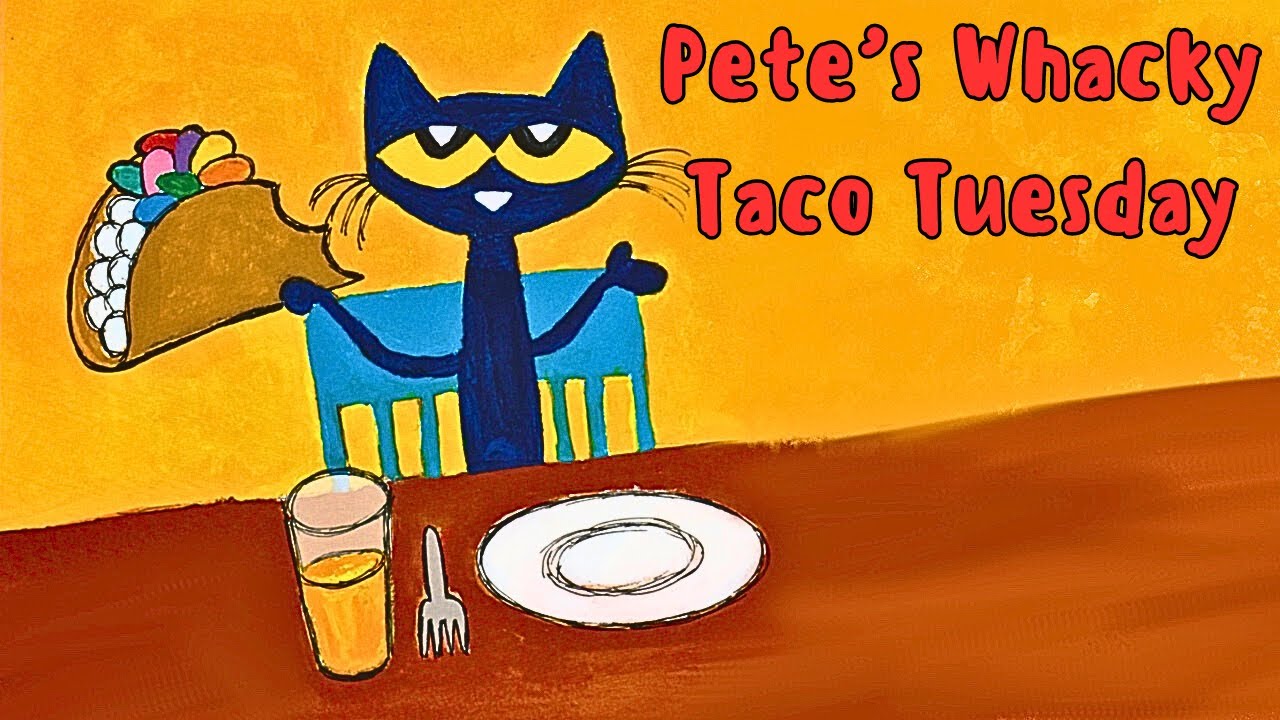 Pete The Cat’s Wacky Taco Tuesday - Read Aloud - YouTube