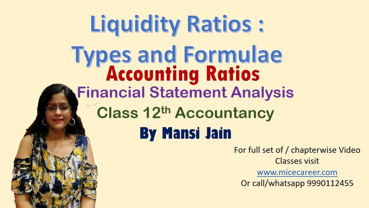 Types and Formula of Liquidity ratios | Current ratio | Liquid Ratio or ...