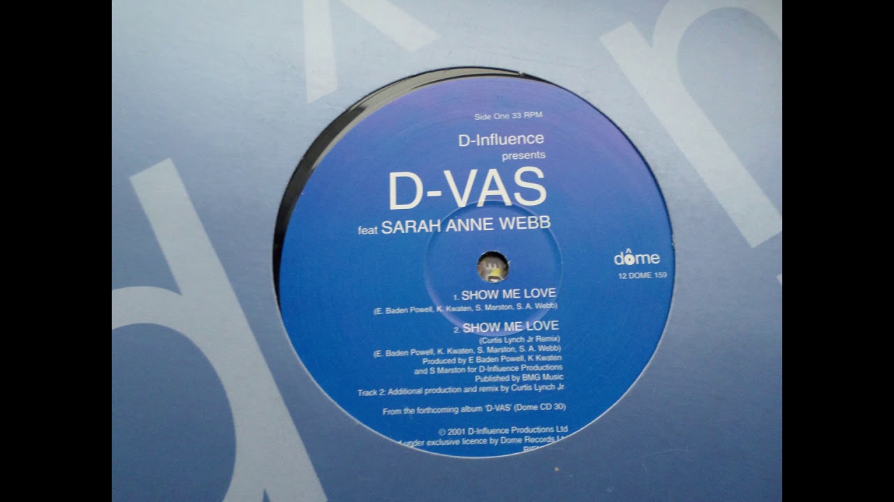 D-VAS feat sarah anne webb show me love......by doaxe - YouTube