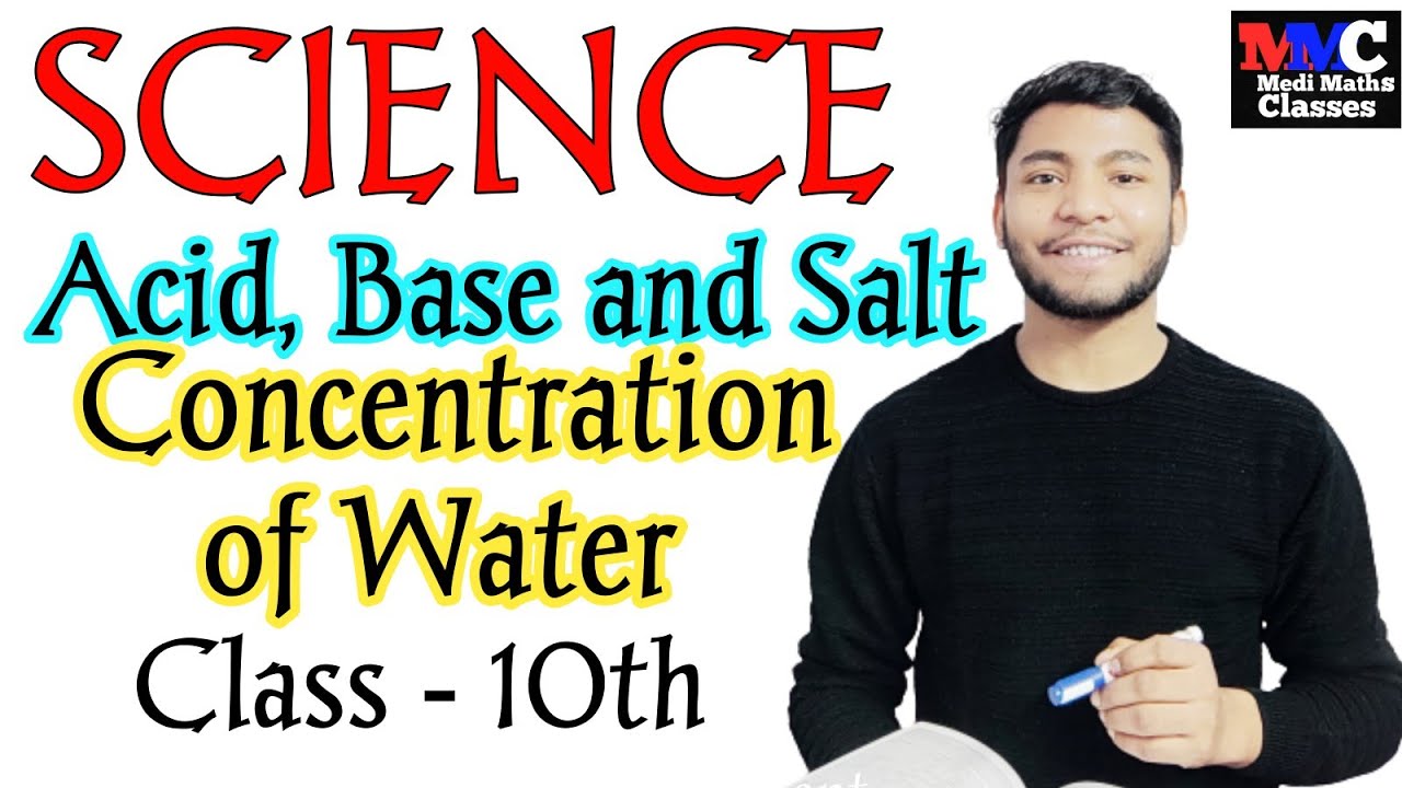 Class 10 Science Chapter 2 | Concentration of water, pH Scale | Medi ...