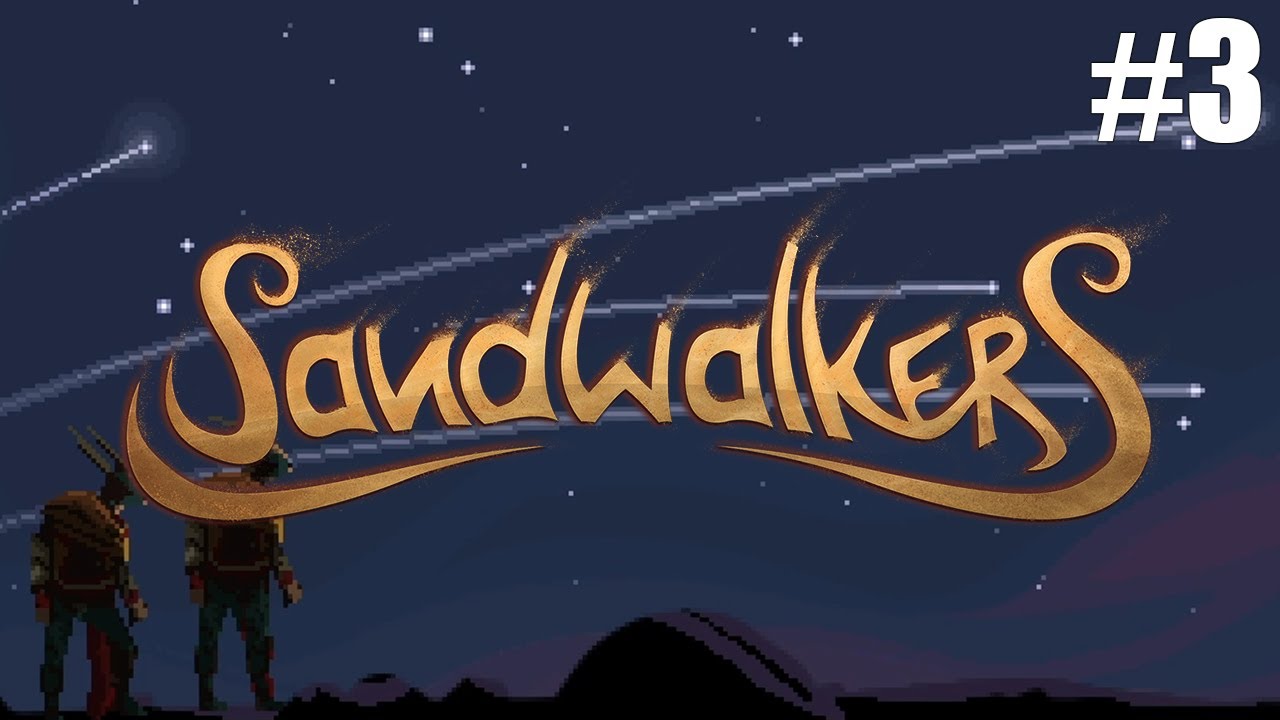 Играем в Sandwalkers, часть 3 - YouTube