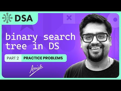 Binary Search Tree in Data Structure (Part 2)| Introduction to Trees | Data Structures Tutorials ...