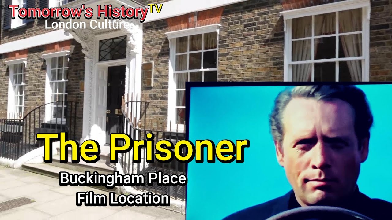 The Prisoner TV Show & Film Locations in London, Buckingham Place ...