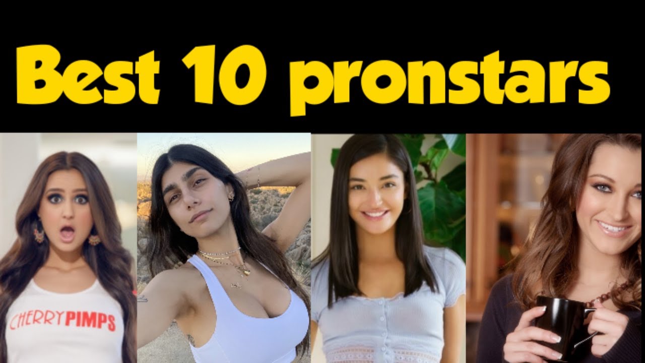 Best beautiful 10 pronstars / mia Khalifa / dani Daniel - YouTube