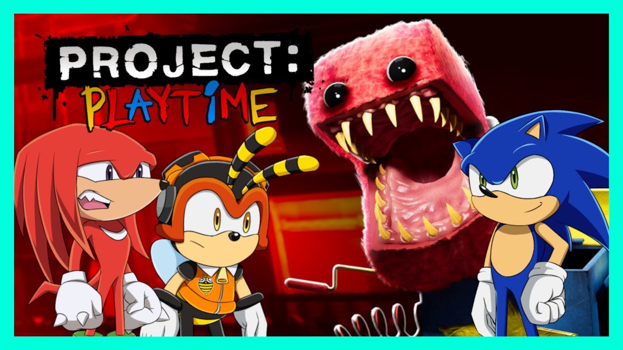 Knuckles, Sonic, and Charmy play Project: Playtime! - YouTube