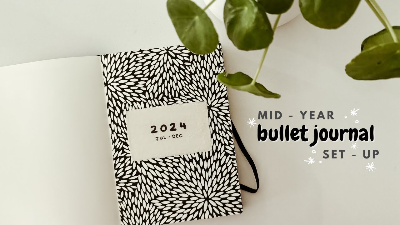 Mid - Year BuJo Set-up - July to December | PLAN WITH ME | - YouTube