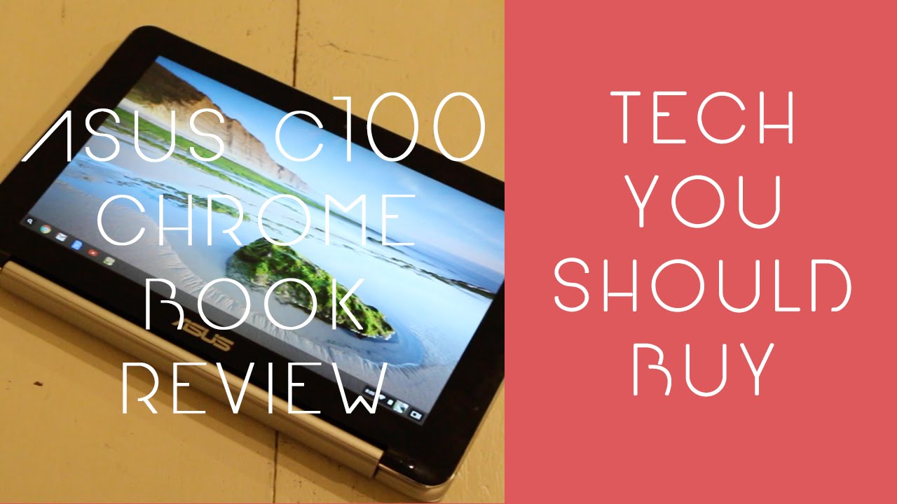 Asus C100 Chromebook Review. - YouTube