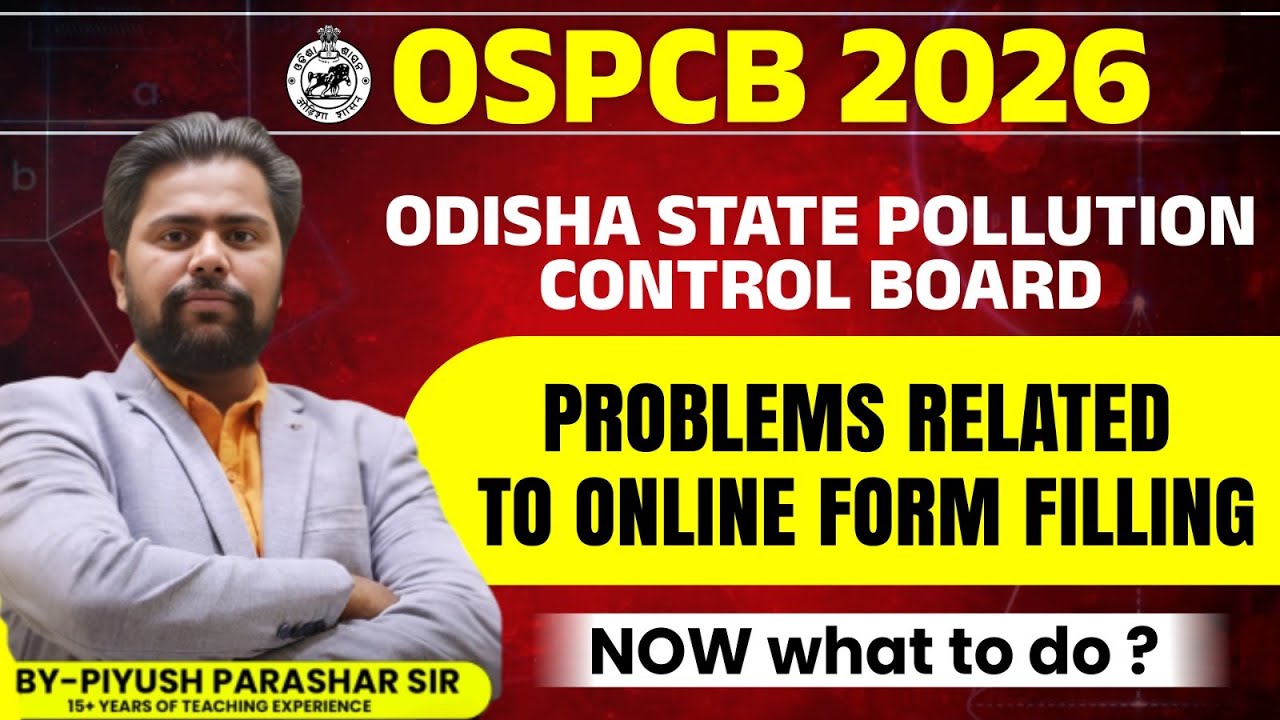 OSPCB RECRUITMENT 2026 || ONLINE FORM FILLING RELATED ISSUES ||OSPCB ...