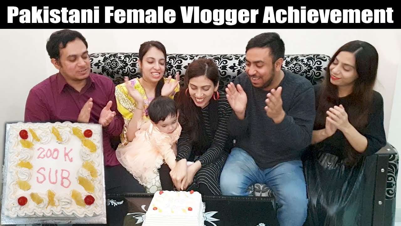 Pakistani Female Vlogger Achievement and Celebration Party | Life With ...