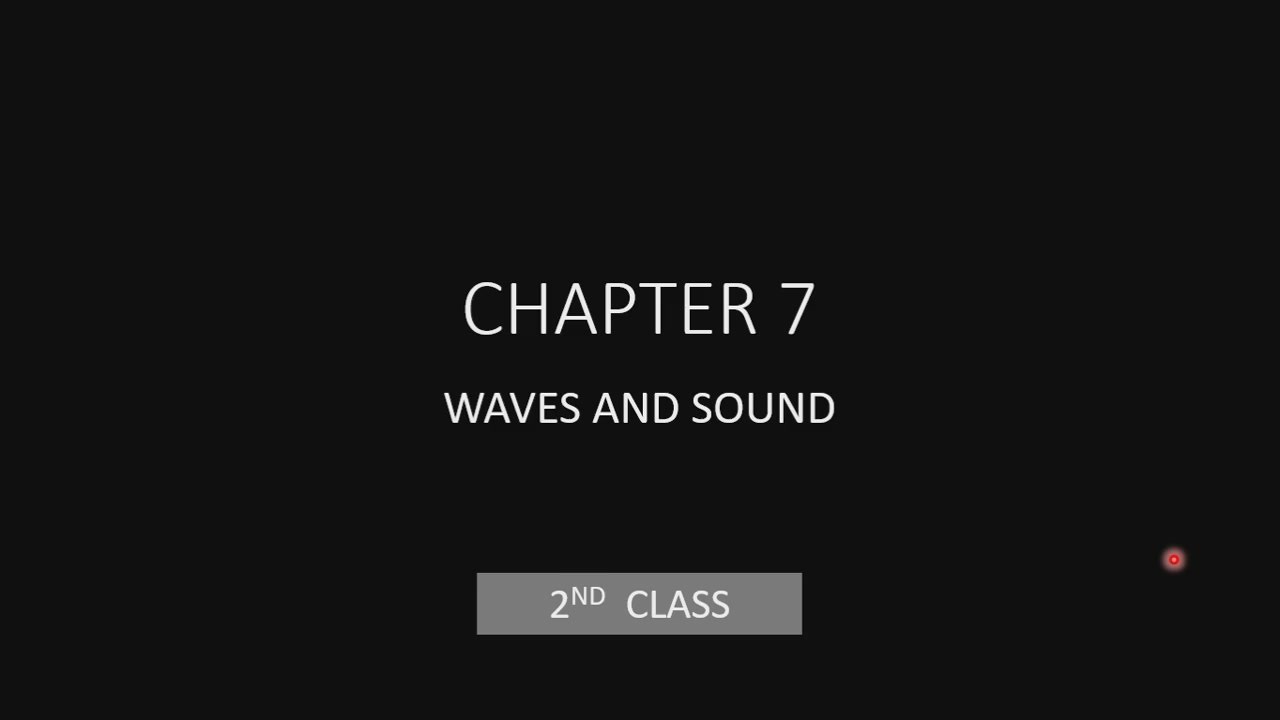 SSC Physics E.V. Chapter 7 - Waves and Sound - 2nd Part (SHM math ...
