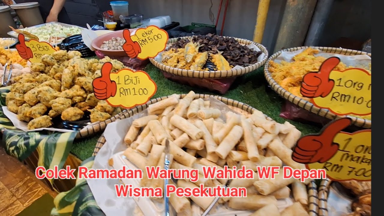 Colek Ramadan Warung Wahida WF Depan Wisma Persekutuan - YouTube