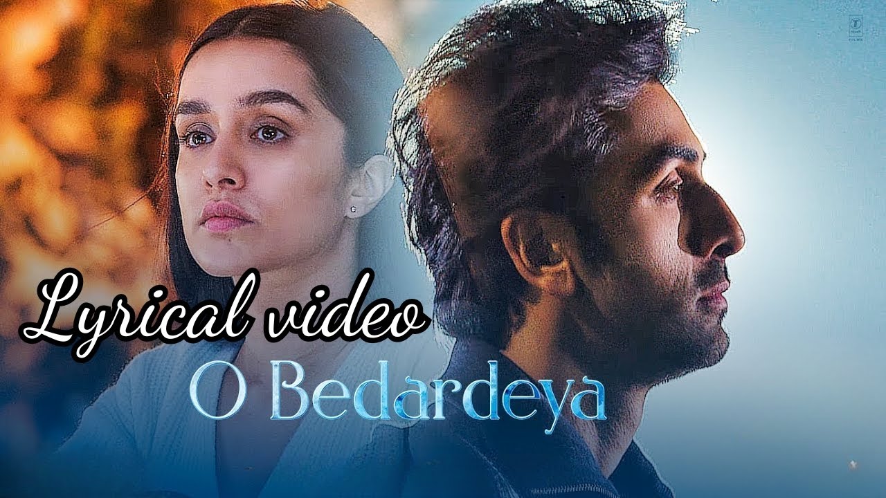 O Bedardeya | Full Song Lyrics | Heartfelt Hindi Song - YouTube