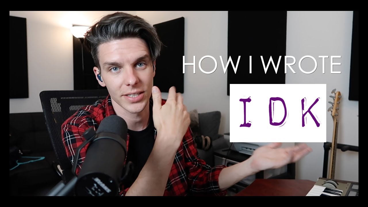 How I Wrote IDK | BRUISER - YouTube