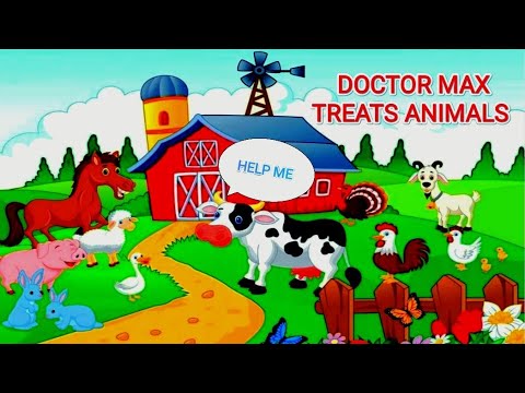 Doctor Max🧑‍⚕️. Educational video. Wild and domestic animals🐸. Treating ...