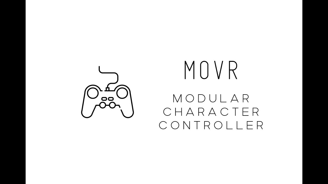 MOVR - Modular Character Controller Demo - YouTube