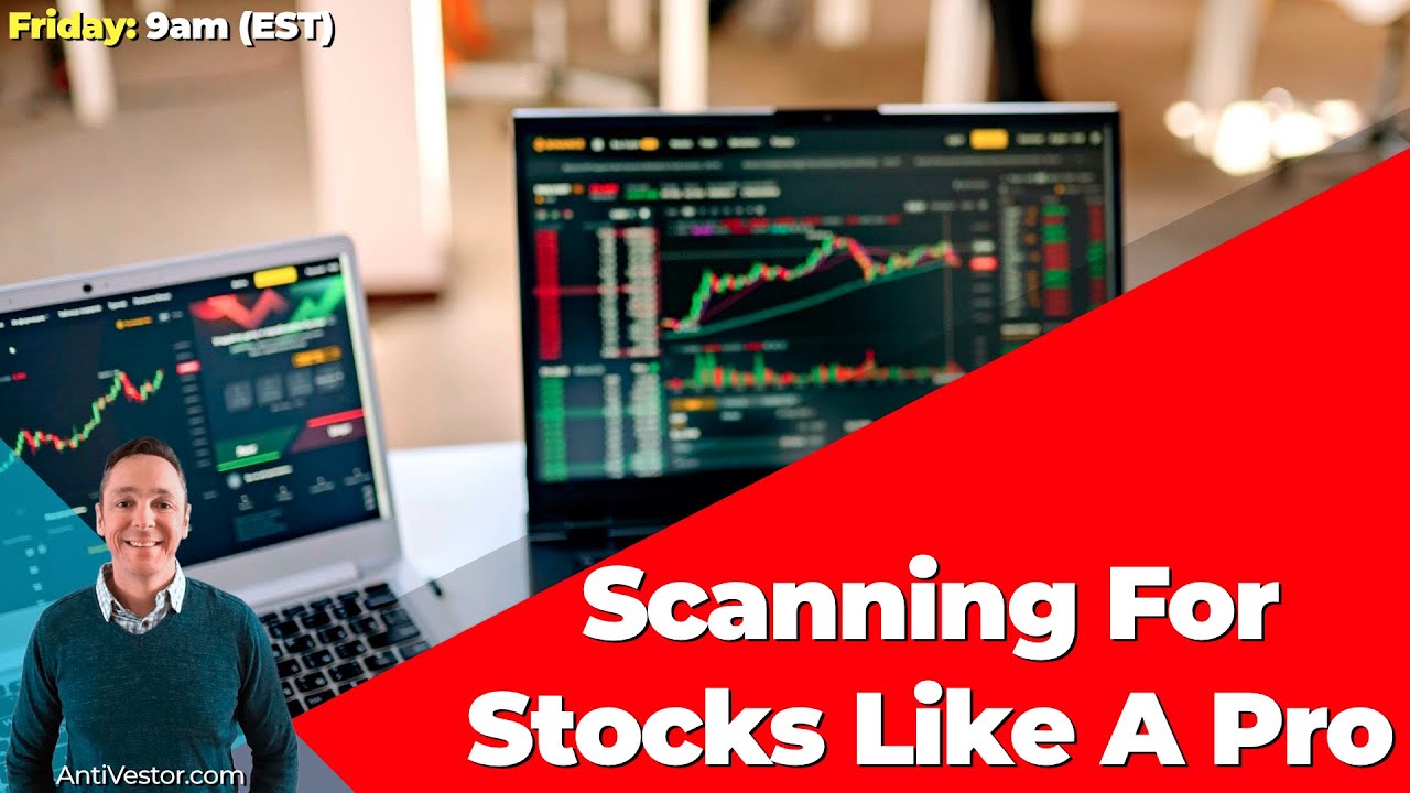 Scanning For Stocks Like A Pro | The Perfect Way To Scan For Swing ...