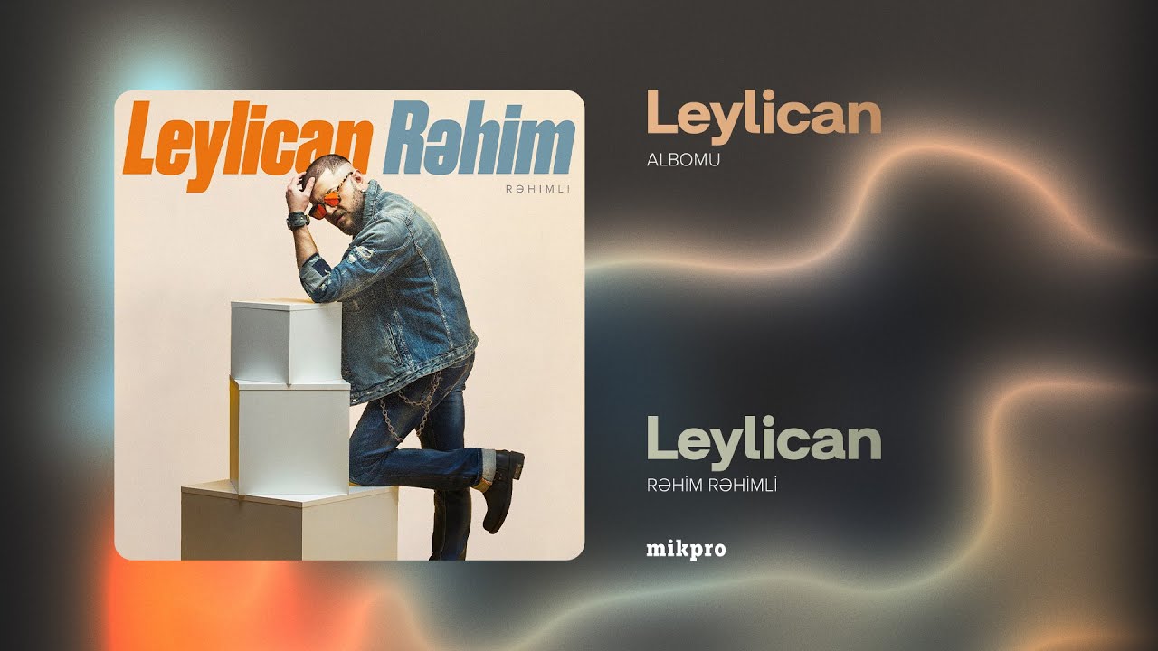 Rəhim Rəhimli — Leylican (Audio) - YouTube