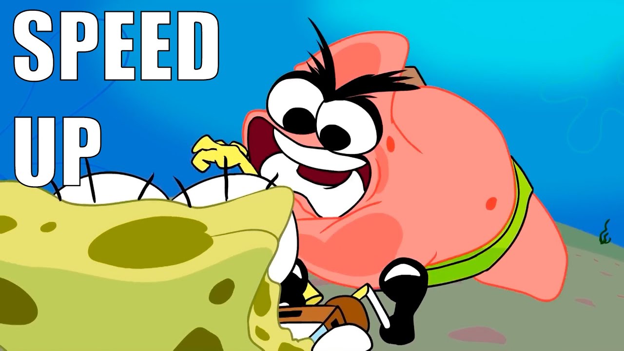 Patrick Finally Snaps SPEED UP - YouTube